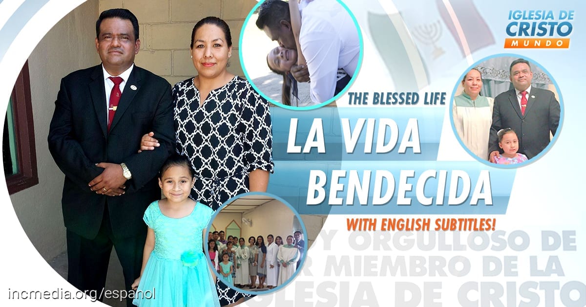 La Vida Bendecida - incmedia.org