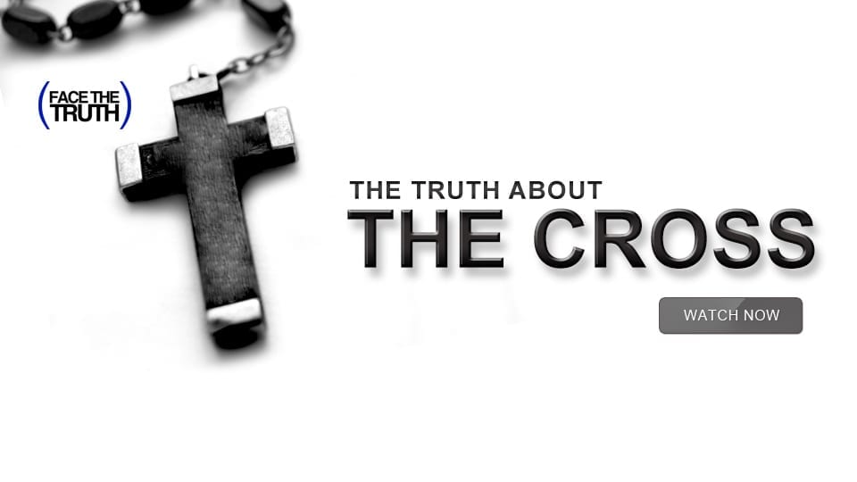 The Truth About the Cross - incmedia.org