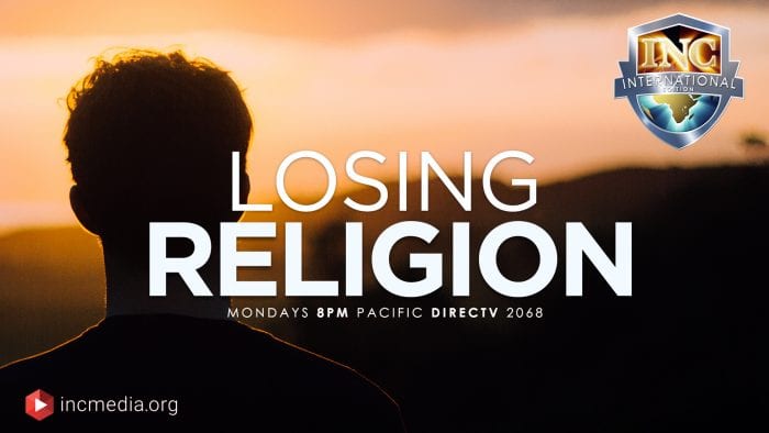 Losing Religion - incmedia.org