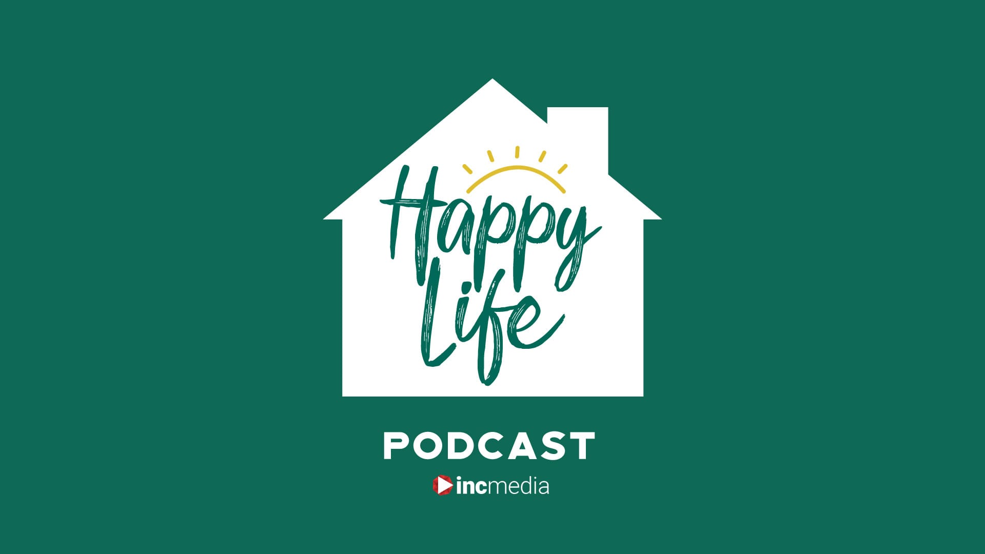 Happy Life Podcast coming soon, Newlyweds - incmedia.org