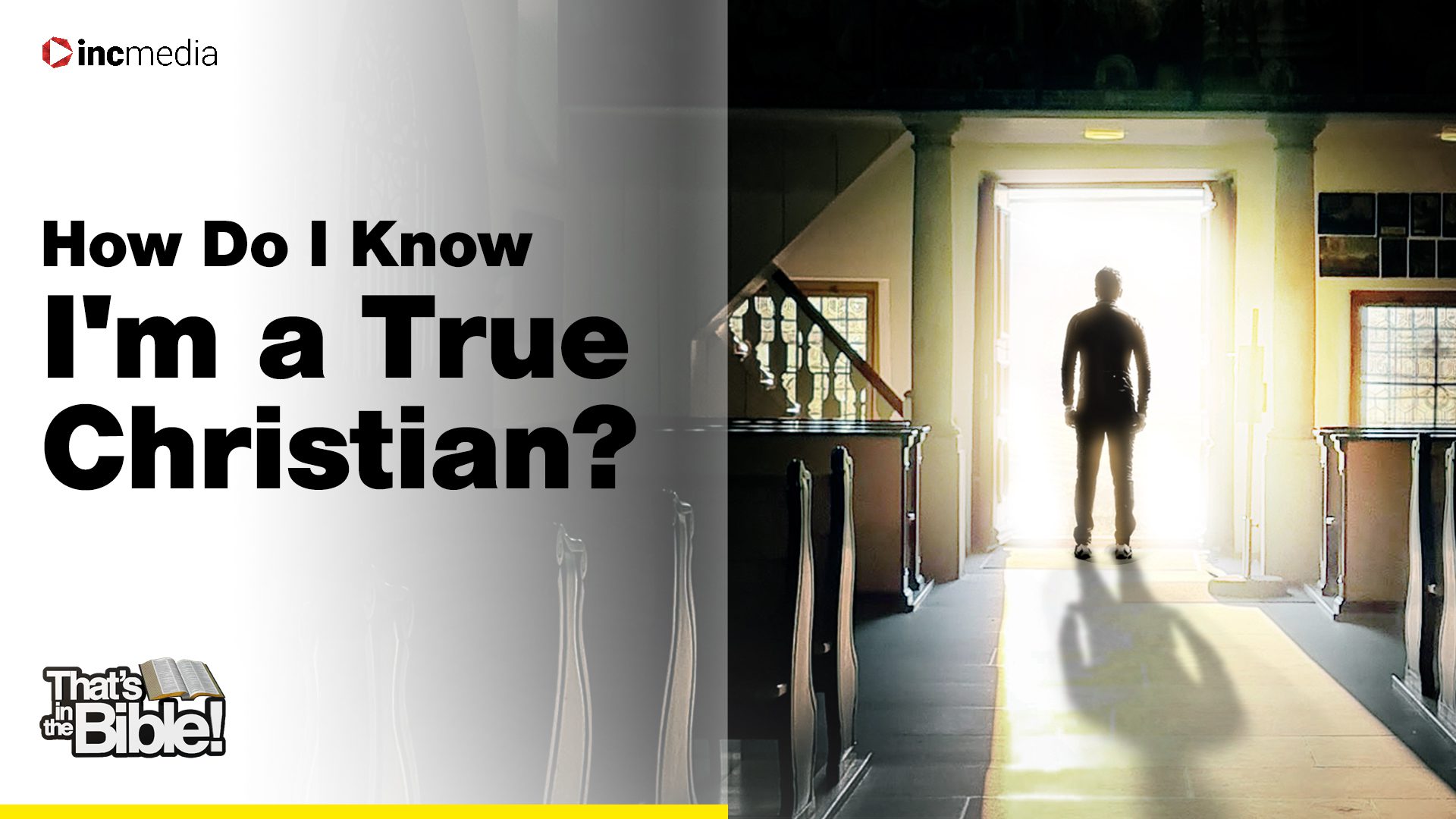 How Do I Know I’m a True Christian? - incmedia.org